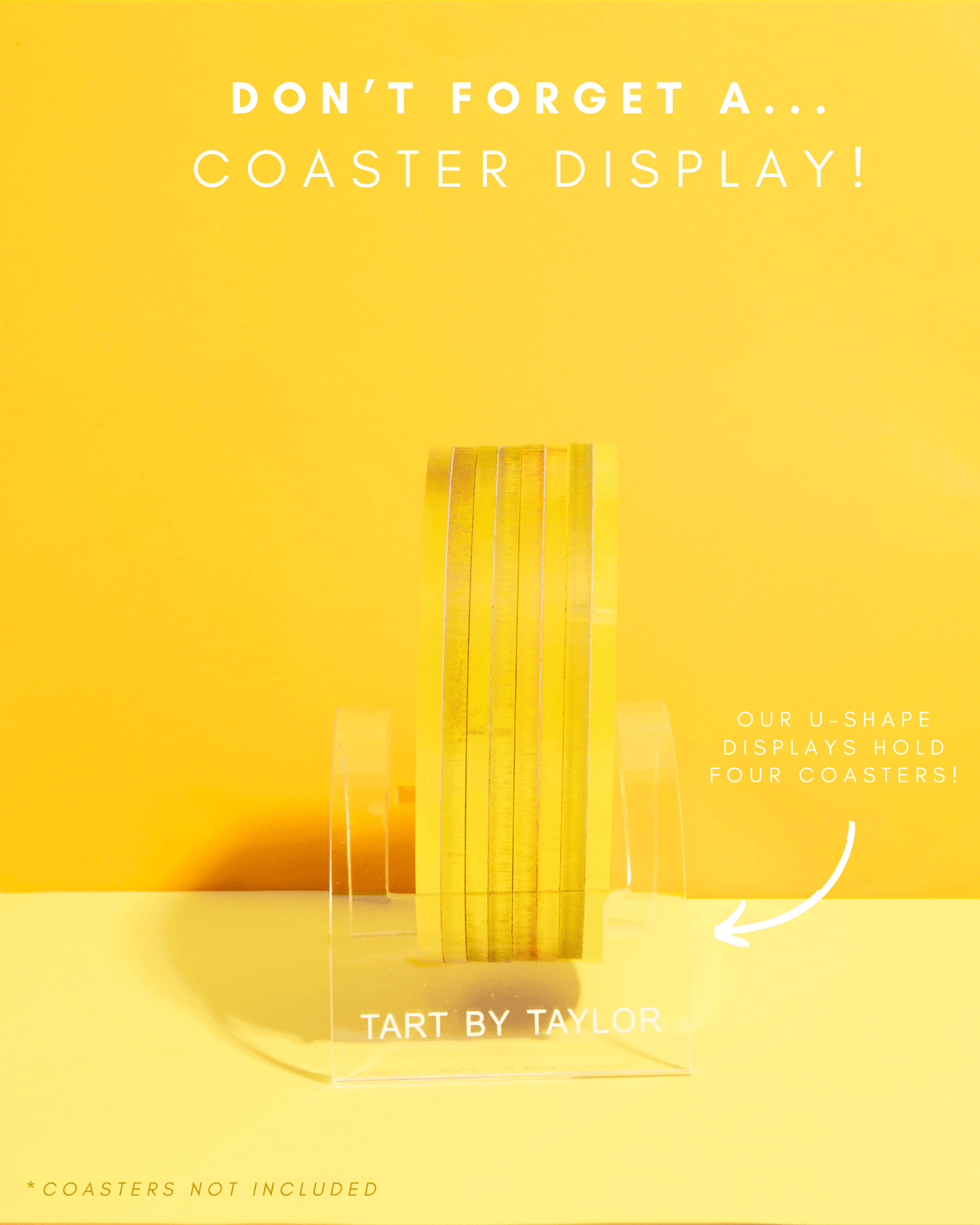 U-Shape Coaster Display – Tart By Taylor